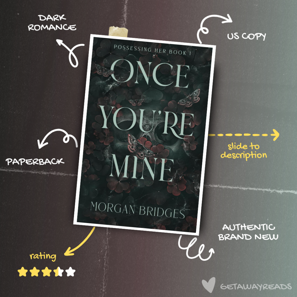 Once You're Mine: A Dark Stalker Romance (Possessing Her, 1) by Morgan ...