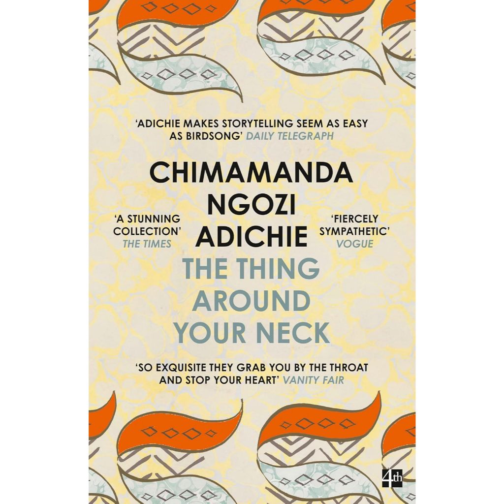 The Thing Around Your Neck by Chimamanda Ngozi Adichie | Shopee Philippines