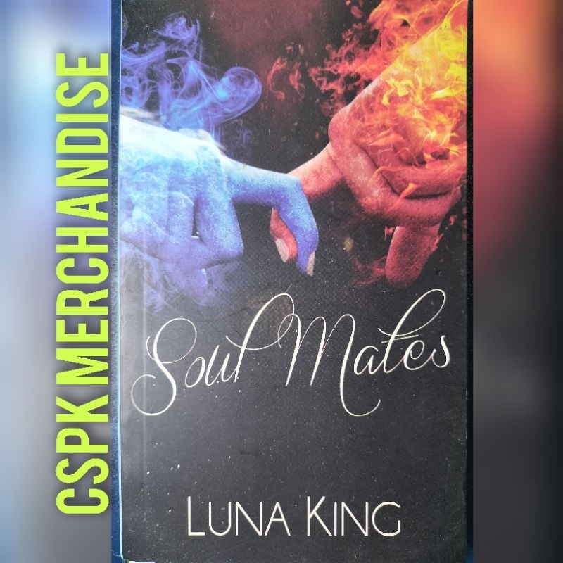 X SOULMATES 2018 LUNA KING 384 PAGES TAGALOG ROMANCE FANTASY THRILLER ...
