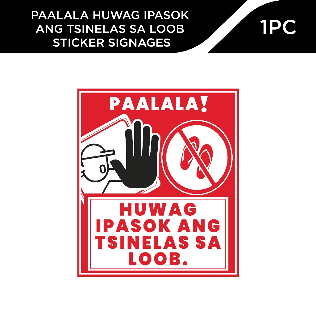 Dsign Huwag Ipasok Ang Tsinelas Sa Loob Sign Sticker 7x6" Inches ...