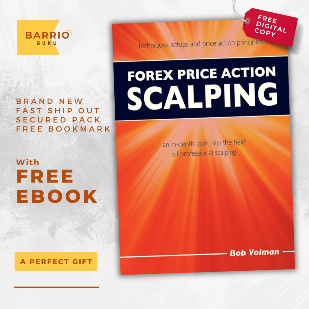 Forex Price Action Scalping by Bob Volman - with free digital copy ...