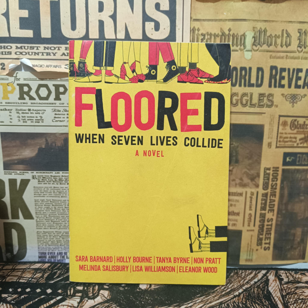 Floored by Sara Barnard, Holly Bourne, Tanya Byrne, Non Pratt, Melinda ...