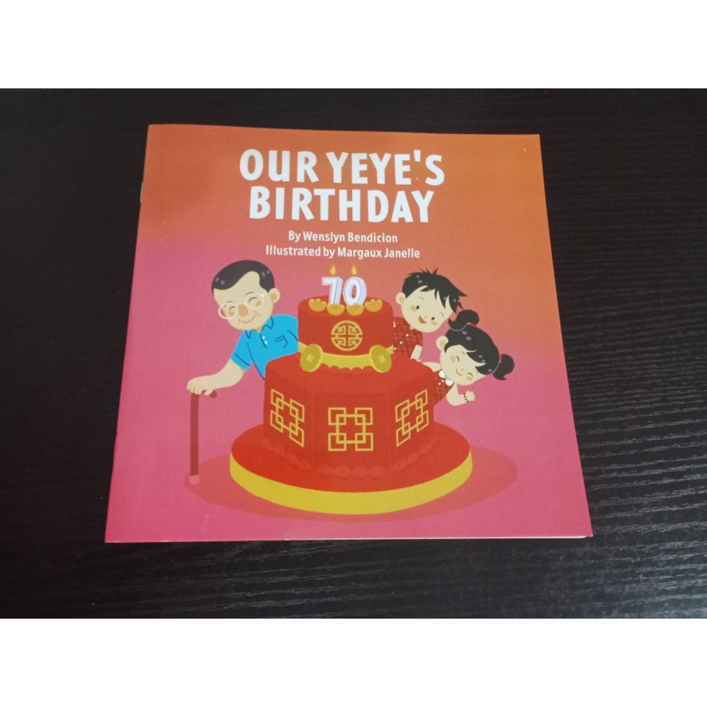 Our Yeye's Birthday Children's Story Book by Wenslyn Bendicion | Shopee ...