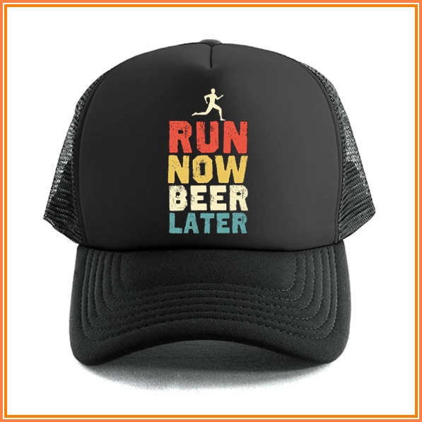Run now Beer Later Funny Joke Trucker Net Cap Dad Hat Mesh Snap Back ...