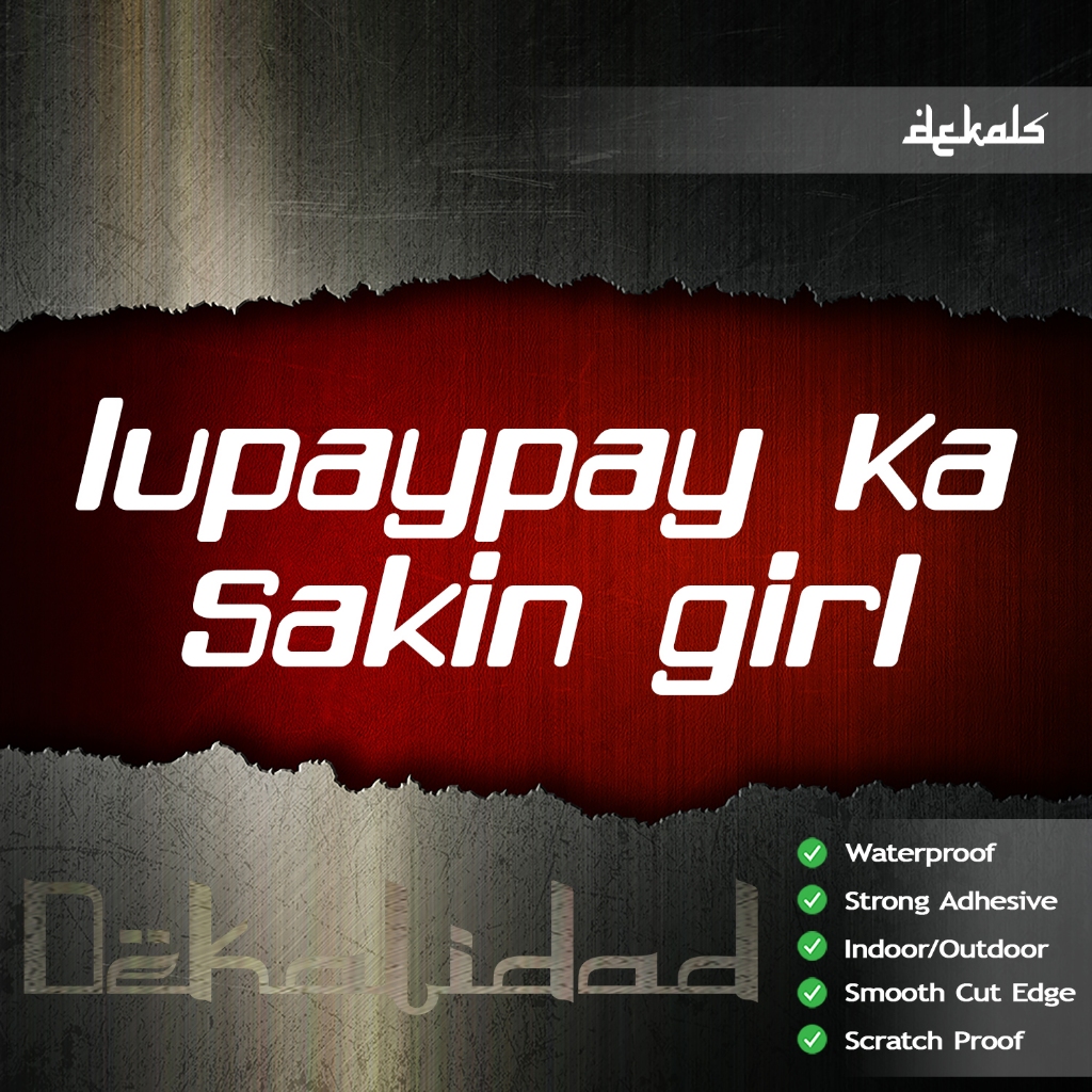 Lupaypay ka sakin Girl Sticker Decals Cutout Vinyl Waterproof | Shopee Philippines