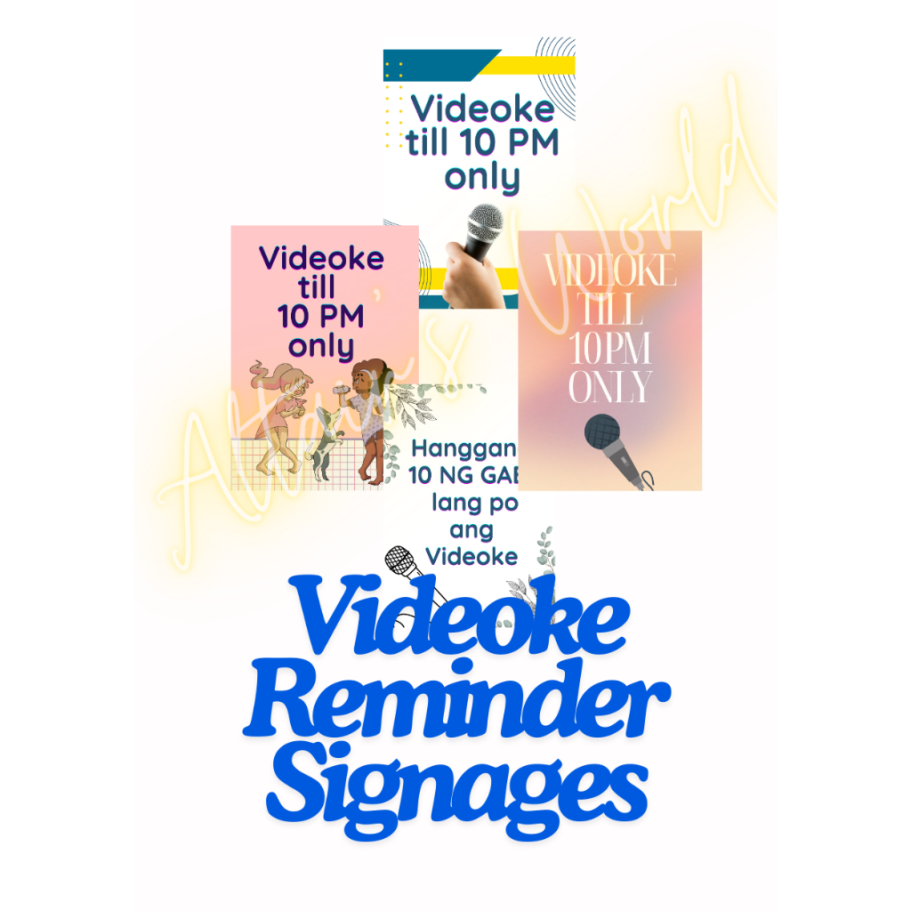 Business Signages for Resort Pool Videoke Till 10 PM Only Reminder ...