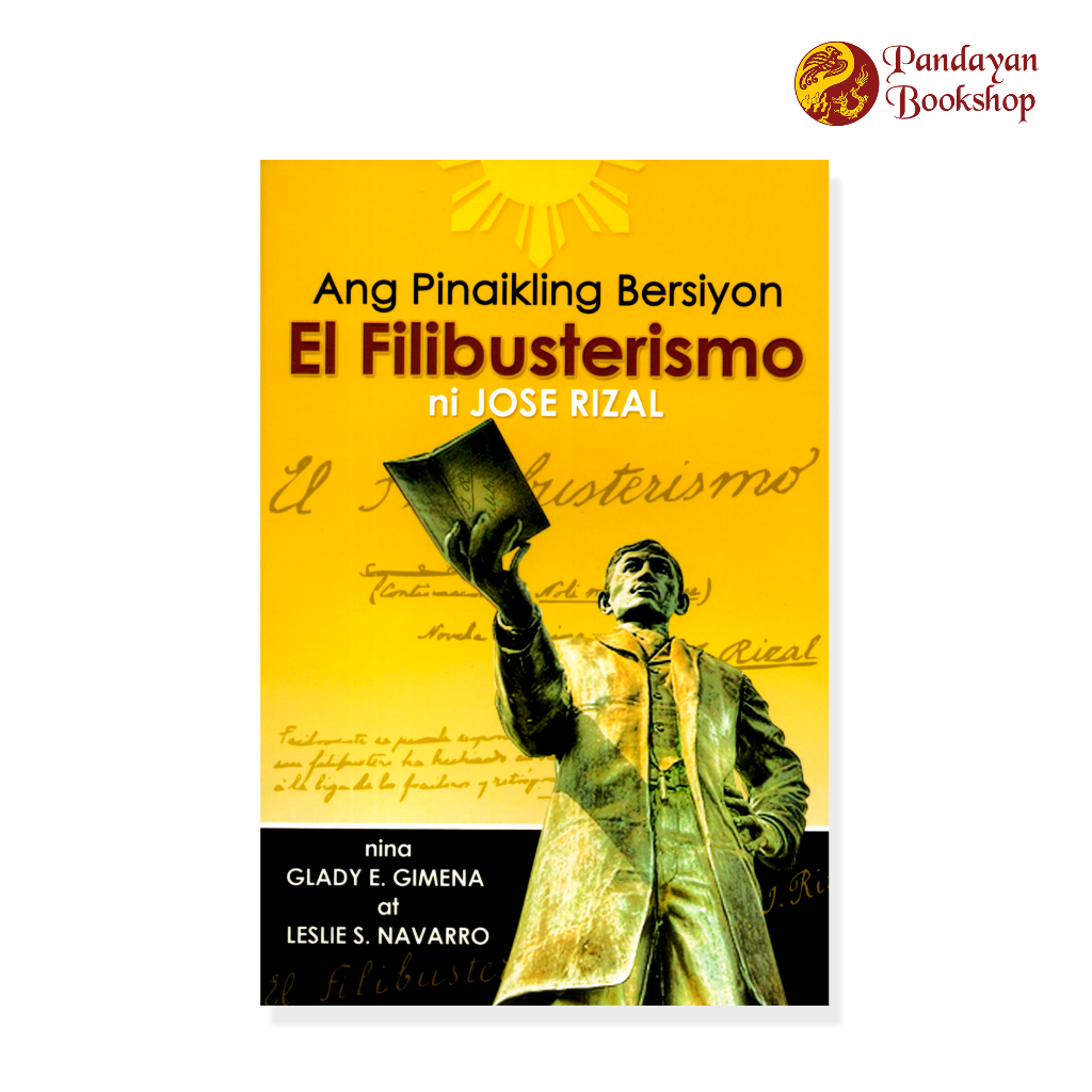 El Filibusterismo (Jose Rizal) Ang Pinaikling Bersiyon Nina Glady ...