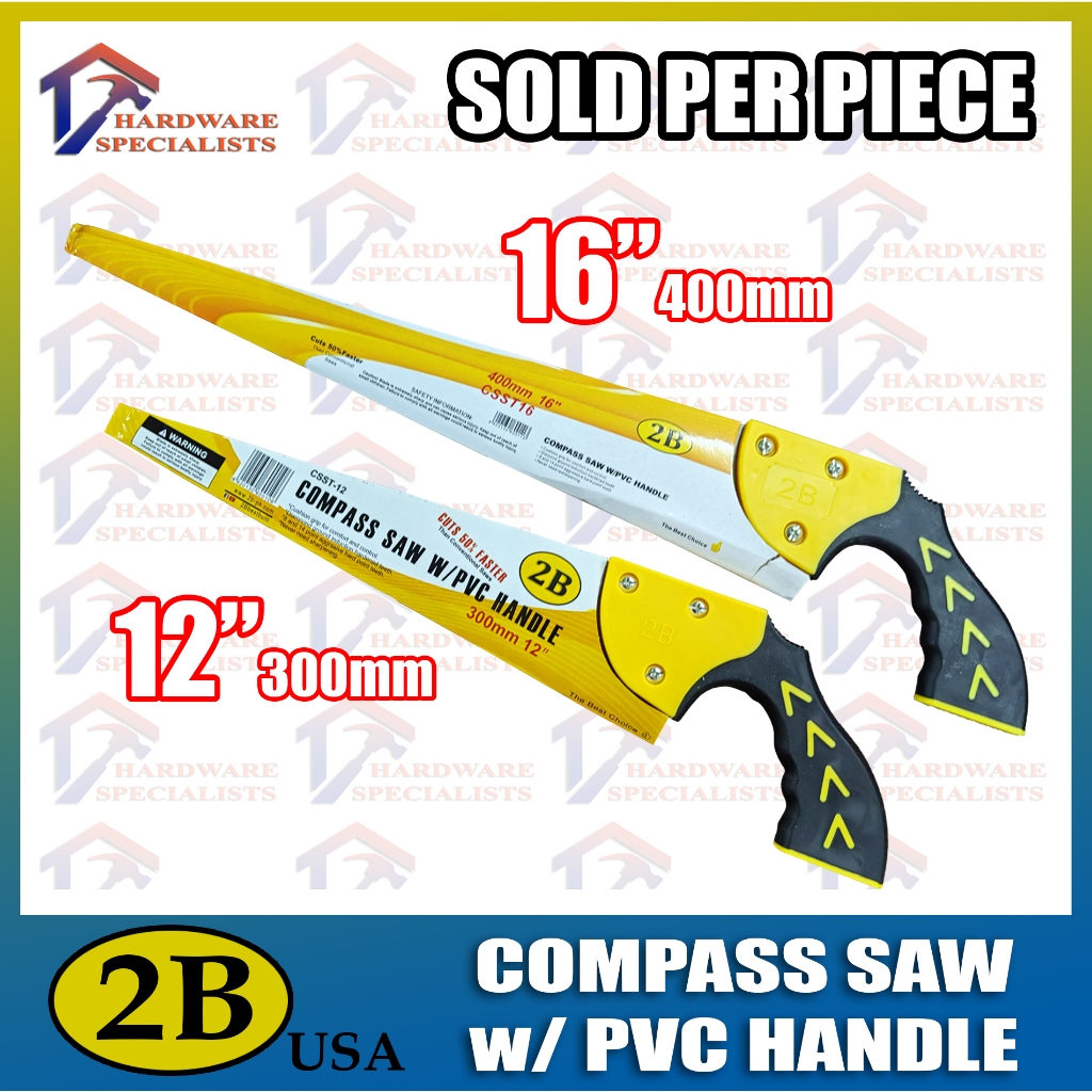 2B Compass Saw With PVC Handle 12" 300mm OR 16" 400mm | Shopee Philippines