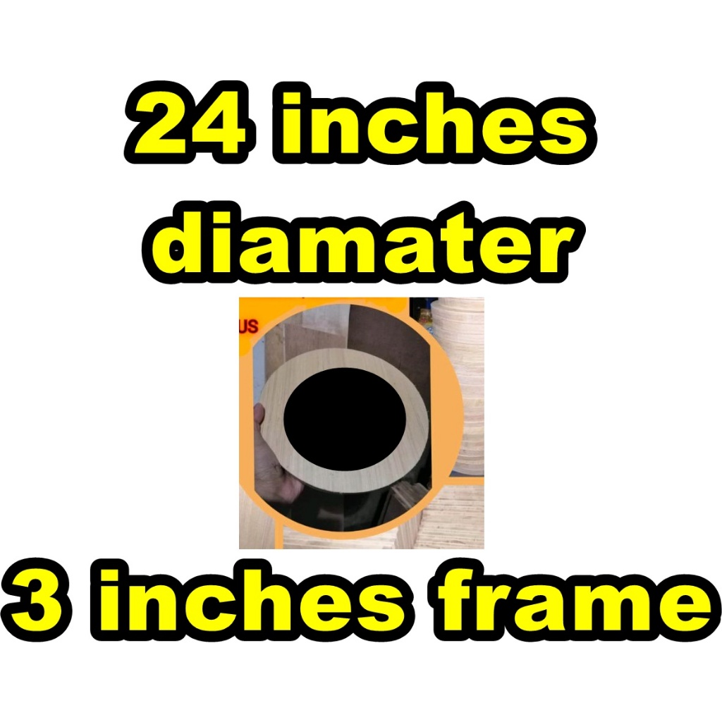 24 inches diameter ROund Cut with hole (3 inches frame) | Shopee ...
