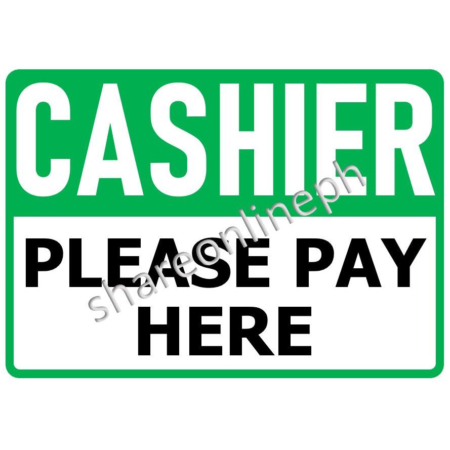 Cashier Signage laminated Sign Boards Please Pay here | Shopee Philippines