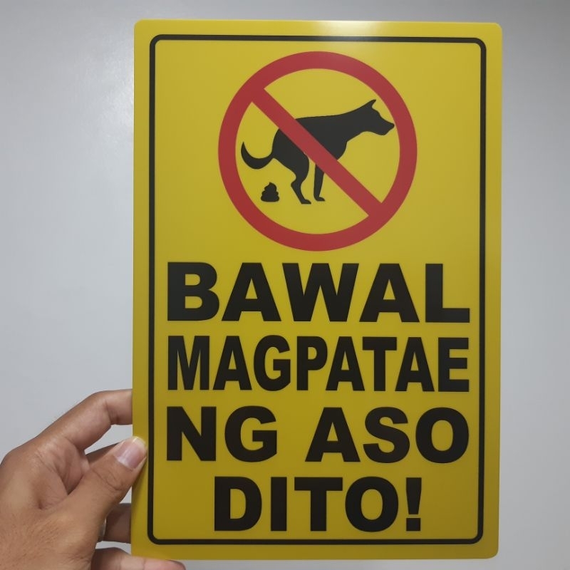 SIGNAGE BAWAL MAGPATAE NG ASO DITO PVC TYPE WATERPROOF AND NON-FADING ...