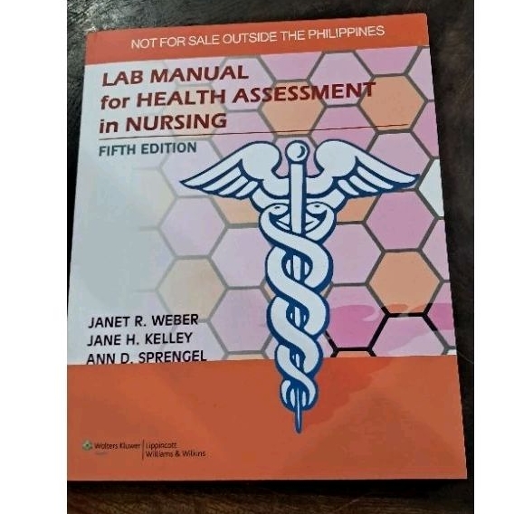 Laboratory Manual for Health Assessment in Nursing Weber 5th Edition ...