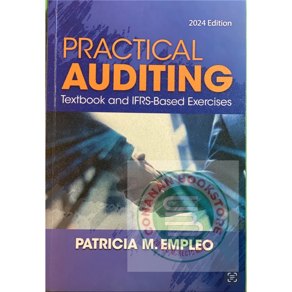 Practical Auditing 2024 Edition Textbook & IFRS-Based Exercises by Patricia M. Empleo | Shopee ...