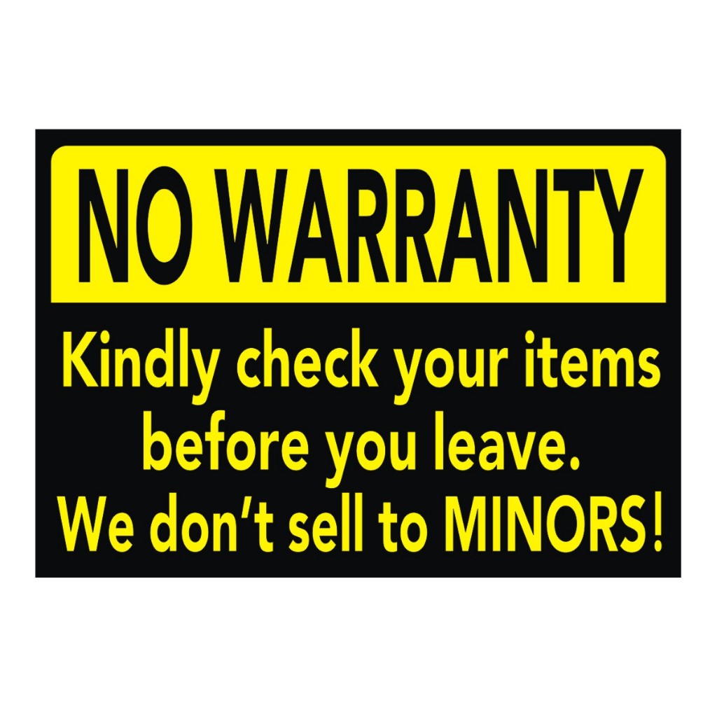 No Warranty Kindly Check Your Items Before You Leave Signage PVC ...