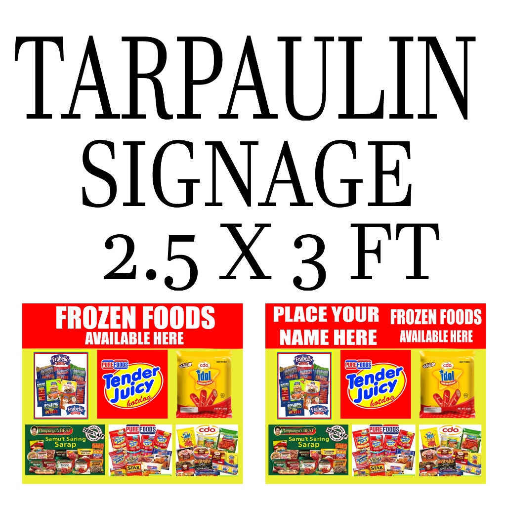 FROZEN FOODS SIGNAGE TARPAulin 2.5 x 3 ft with eyelet | Shopee Philippines