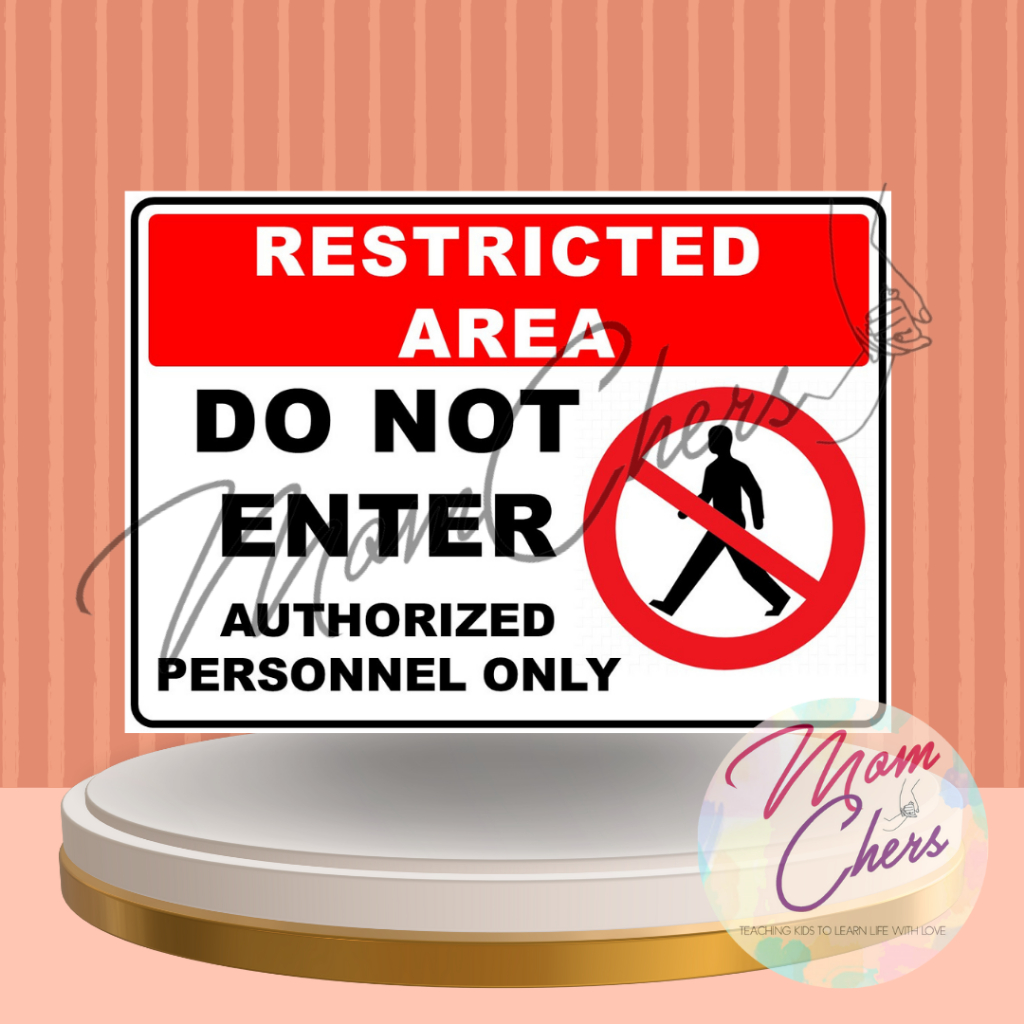 LAMINATED SIGNAGE DO NOT ENTER RESTRICTED AREA AUTHORIZED PERSONNEL ...