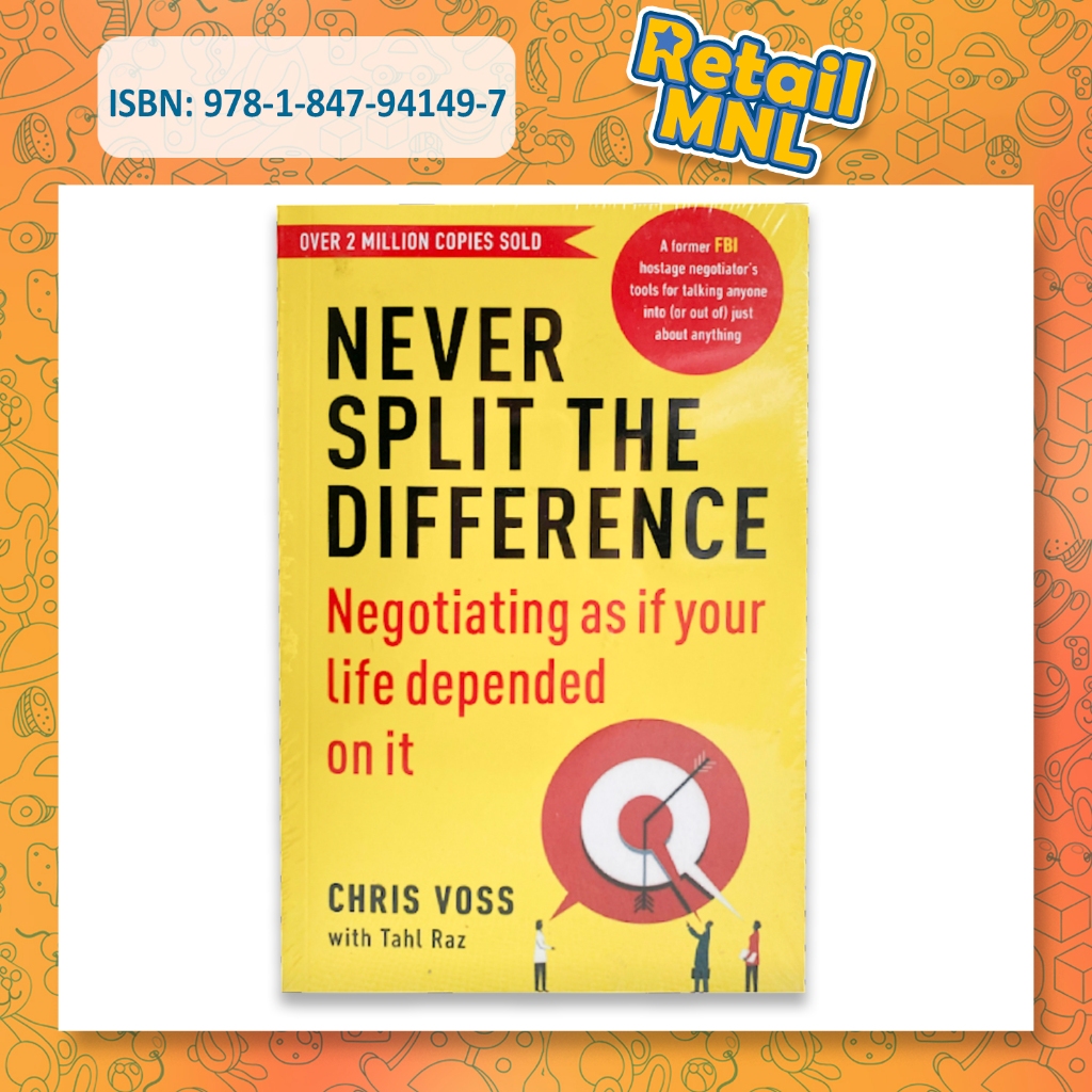 Retailmnl Never Split The Difference Negotiating As If Your Life Depended On It | Shopee Philippines