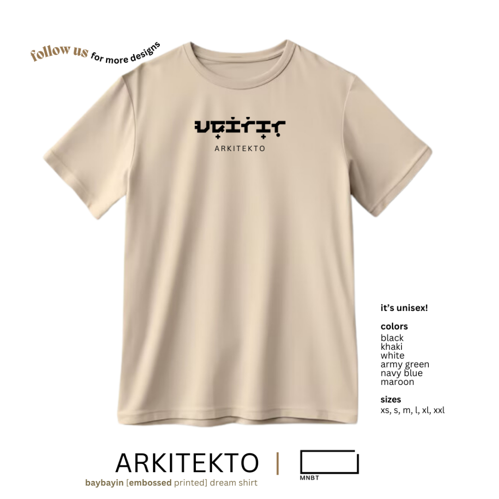 ARKITEKTO baybayin | MNBT [embossed printed] dream shirt | propesyon ...