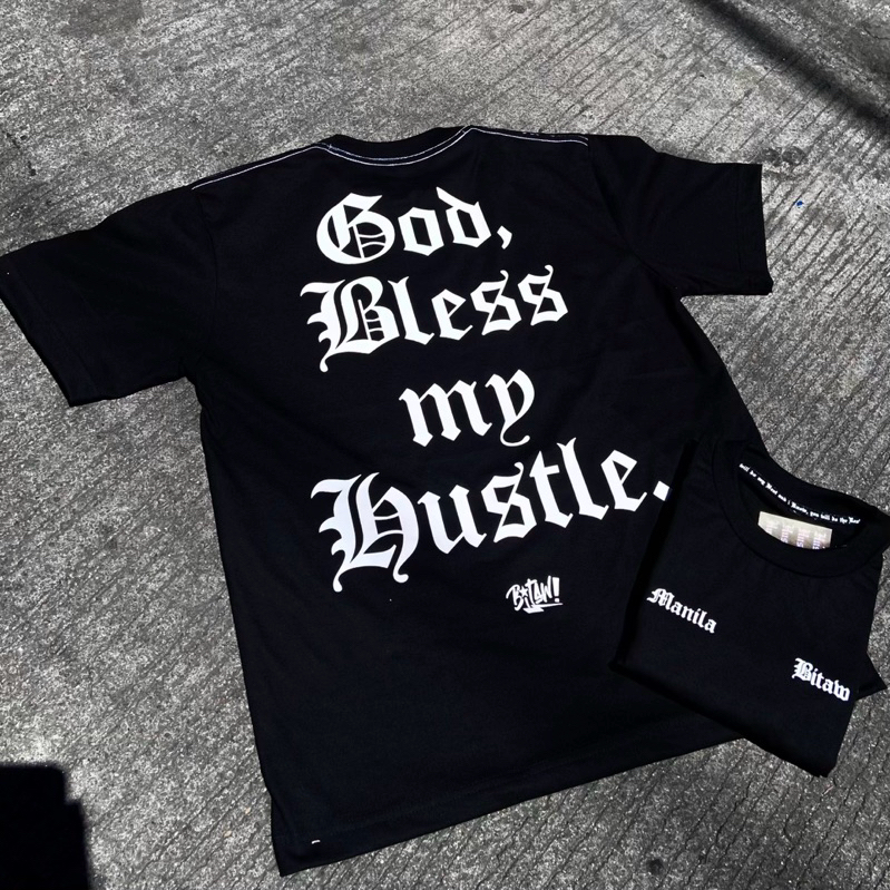 Bitaw lifestyle Oversized shirt - God, Bless my Hustle | Shopee Philippines