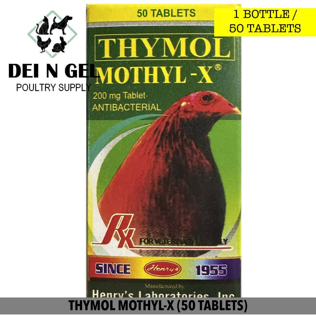 THYMOL MOTHYL-X FOR GAMEFOWL WITH FOWLPOX (1 BOTTLE/50 TABLETS ...