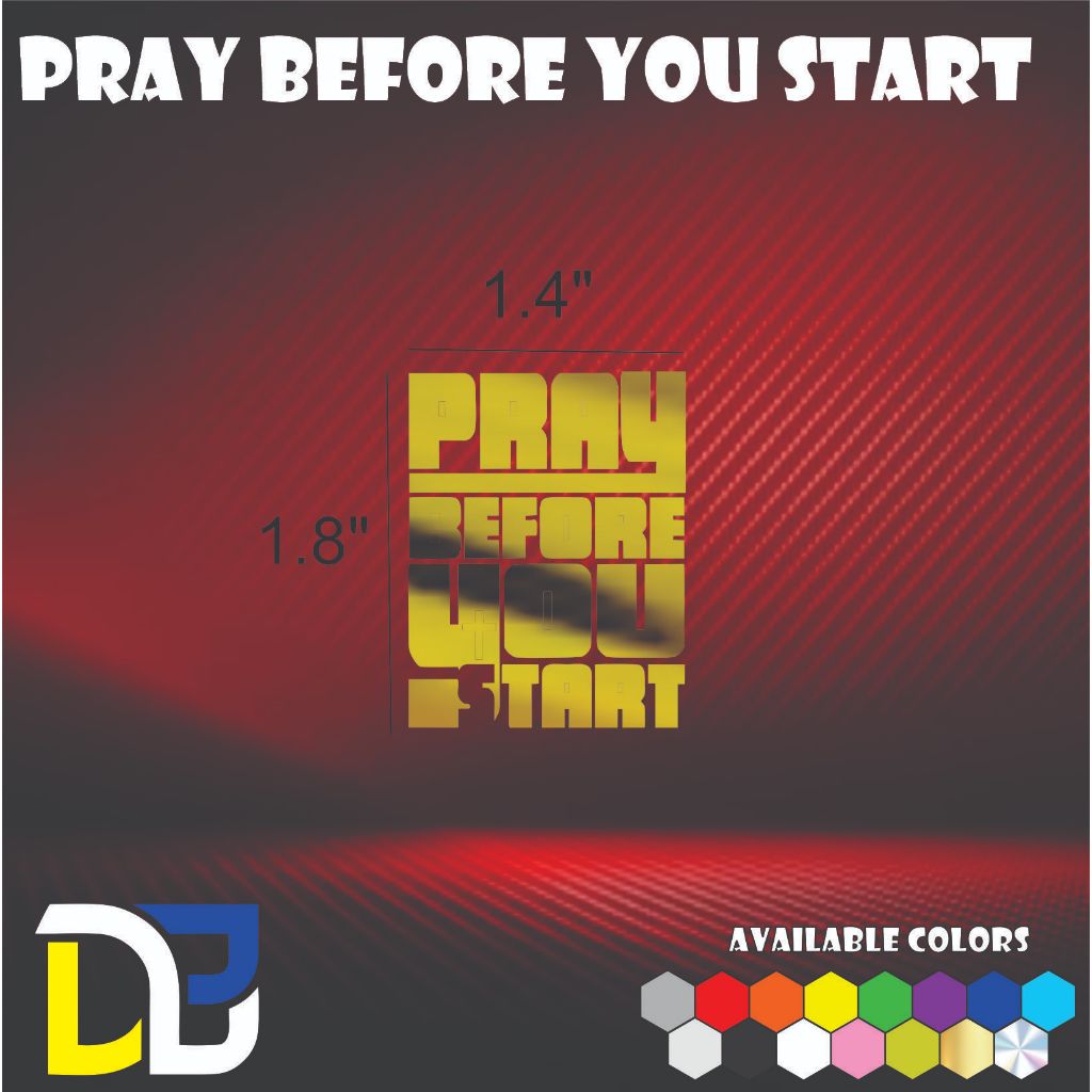 pray before you start machine cut waterproof sticker | Shopee Philippines