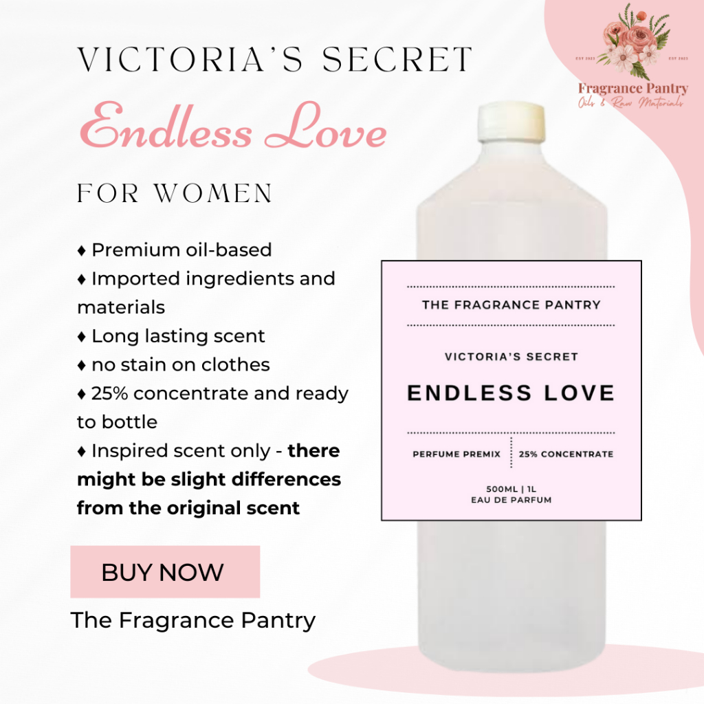 VS Endless Love Perfume Pre-Mix 500ml & 1L [25% Concentrate] Ready to Bottle Eau de Parfum ...