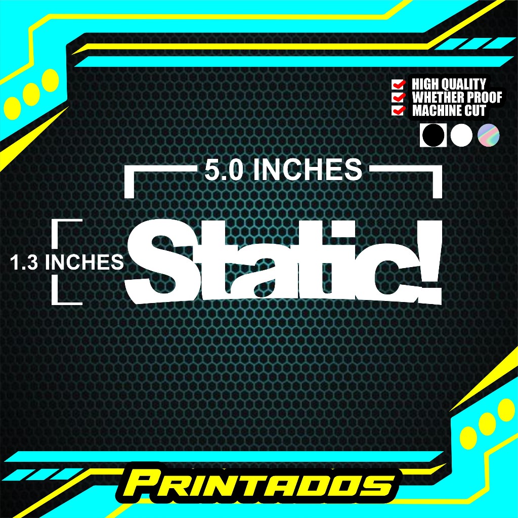 ORIGINAL STATIC decal sticker cutout for car , motorcycle and more ...