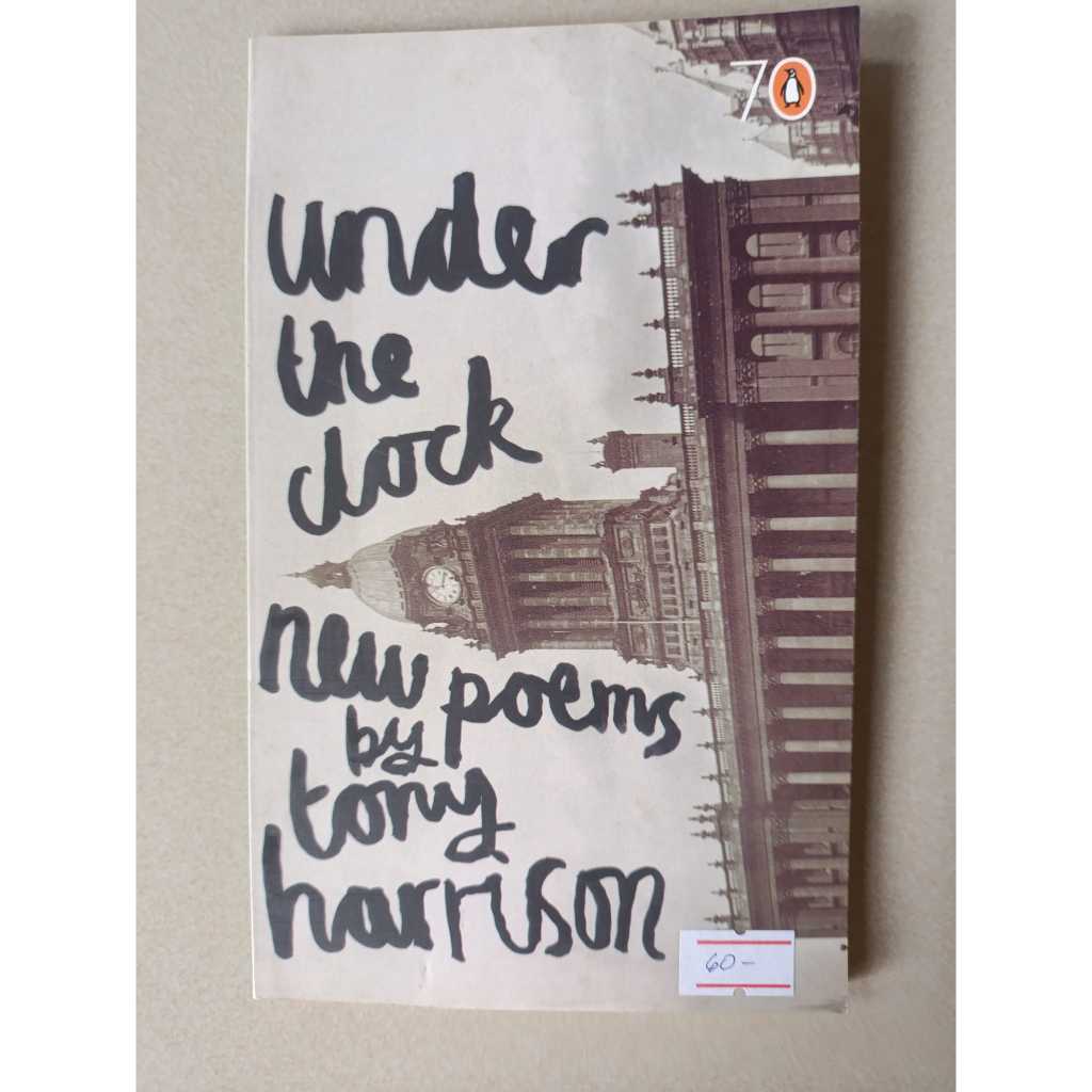Preloved: Under the Clock: New Poems by Tony Harrison (Softbound ...
