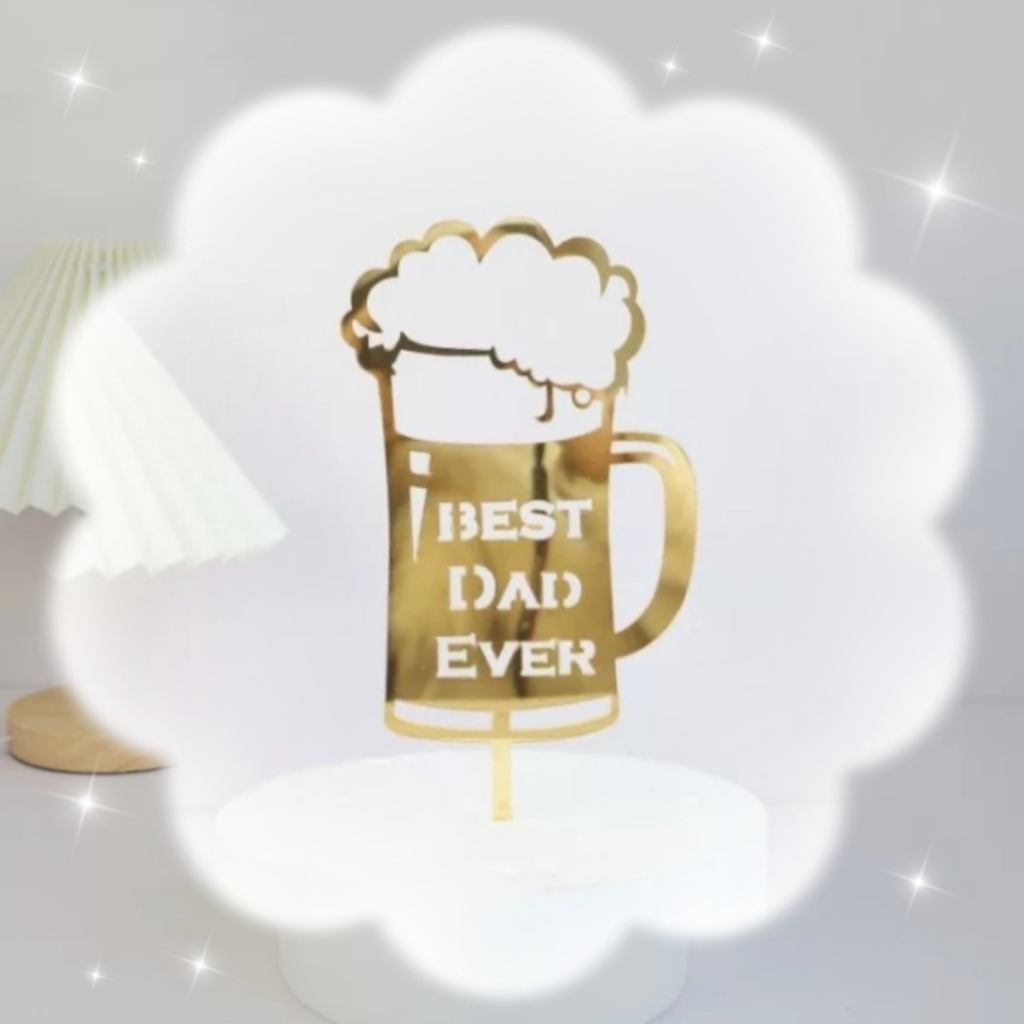 Mug Best DAD Happy Father's Day theme acrylic cake topper baking props ...