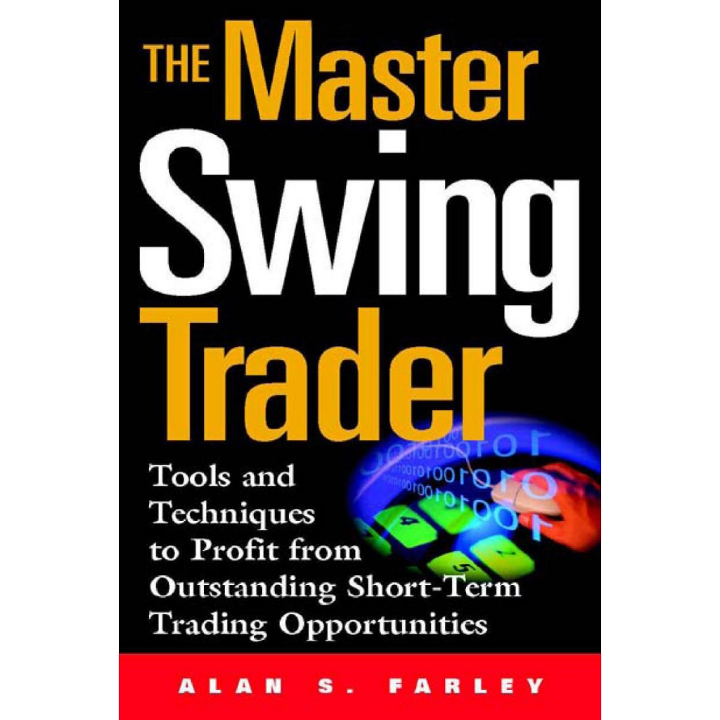 The Master Swing Trader By: Alan Farley (Paperback) | Shopee Philippines