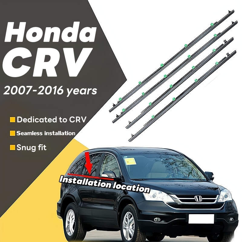 Honda CRV G3 G4 2007-2016 Year Weatherstrip Window Moulding Trim Seal Chrome Door Out 4 pcs ...