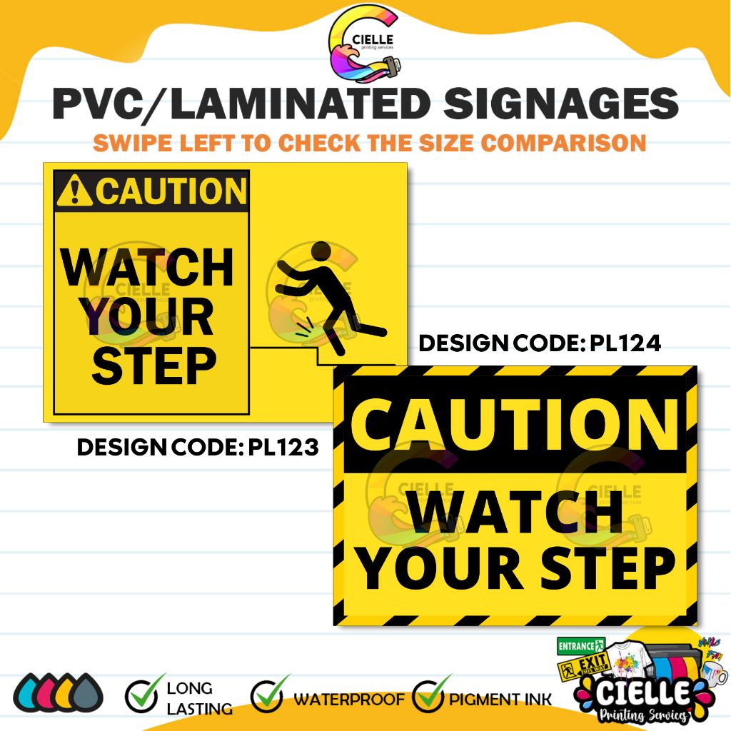 PVC/LAMINATED/ STICKER SIGNAGES (PL123&PL124) - CAUTION Watch Your Step ...