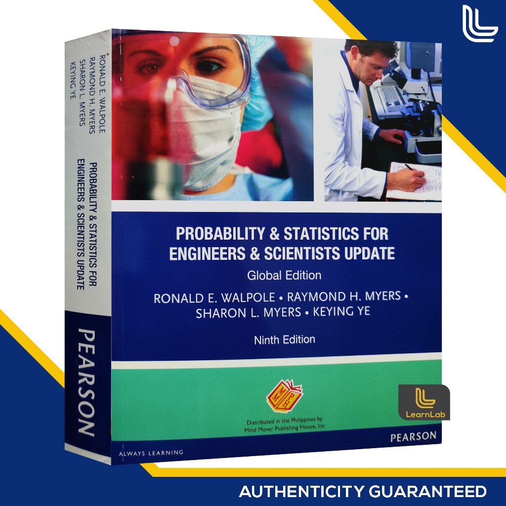 PROBABILITY & STATISTICS FOR ENGINEERS & SCIENTISTS UPDATE Global Edition 9th Edition - Walpole ...