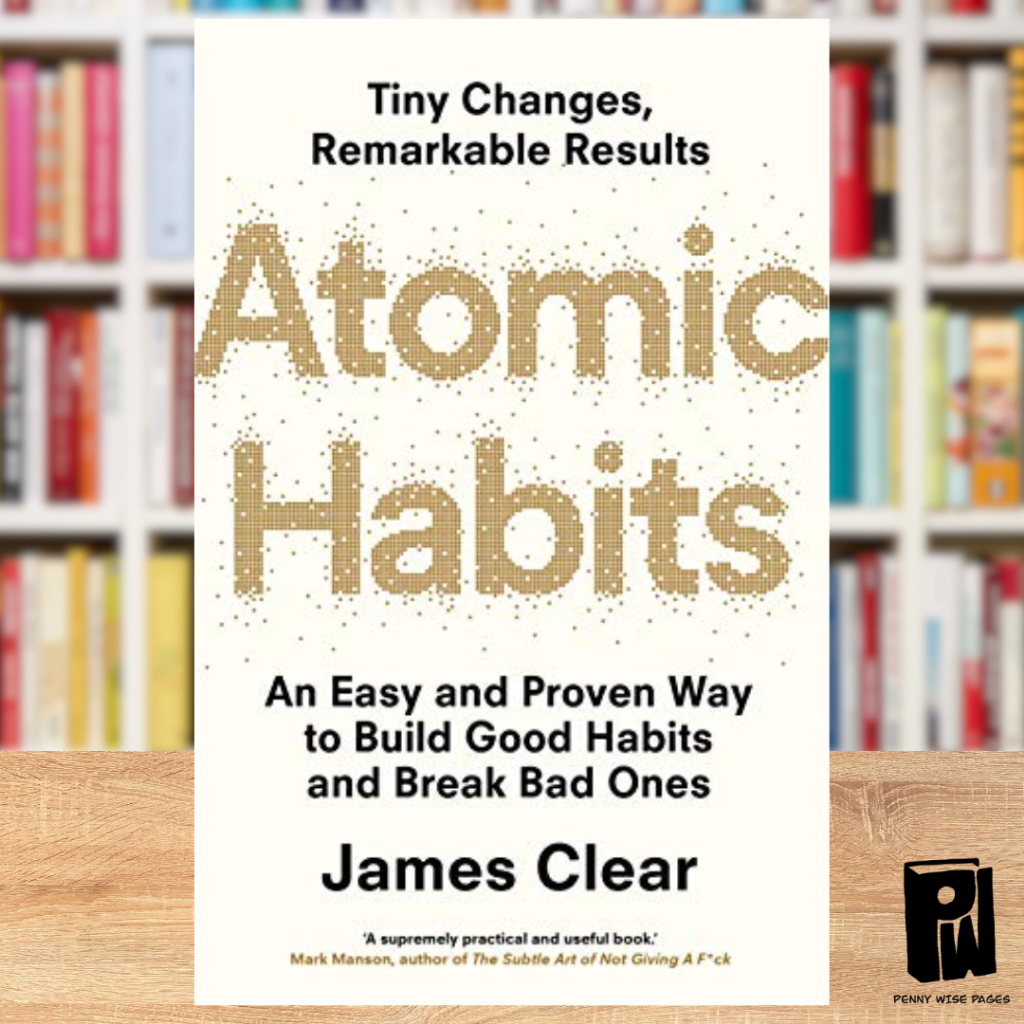 Atomic Habits: Tiny Changes, Remarkable Results | Shopee Philippines