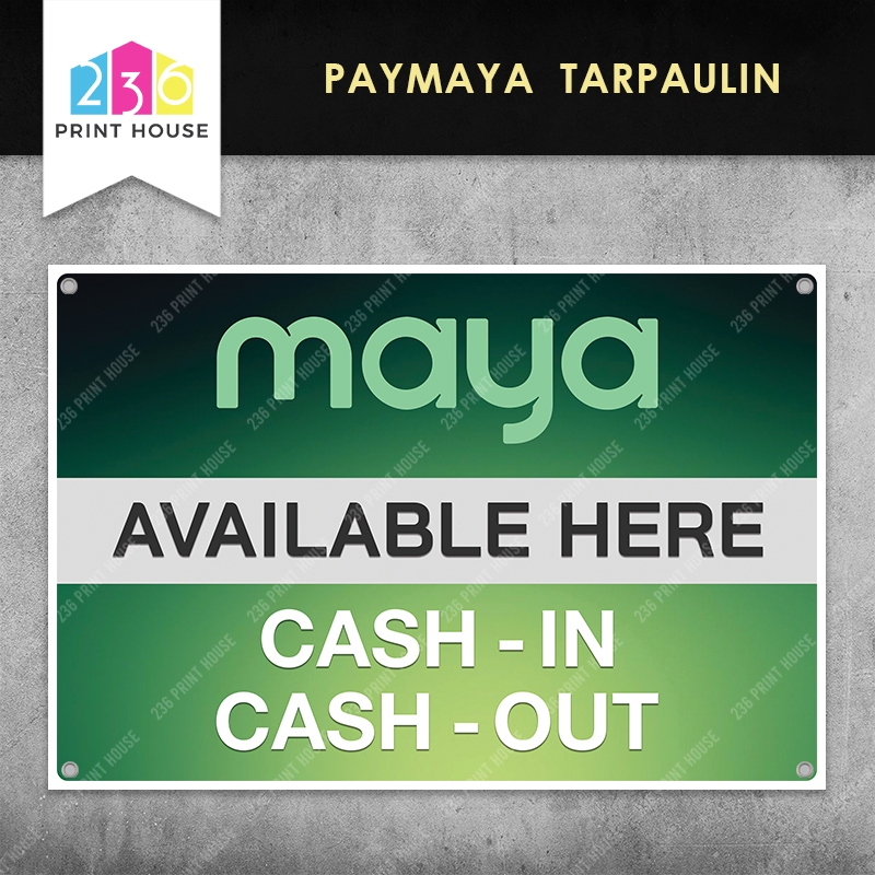 MAYA Tarpaulin Banner • PAYMAYA Tarpaulin Signage • FREE Eyelets • 3 ...