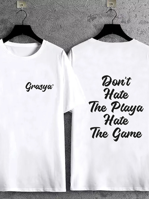 KS White t-shirt for men Grasya "Don't Hate The Playa Hate The game ...