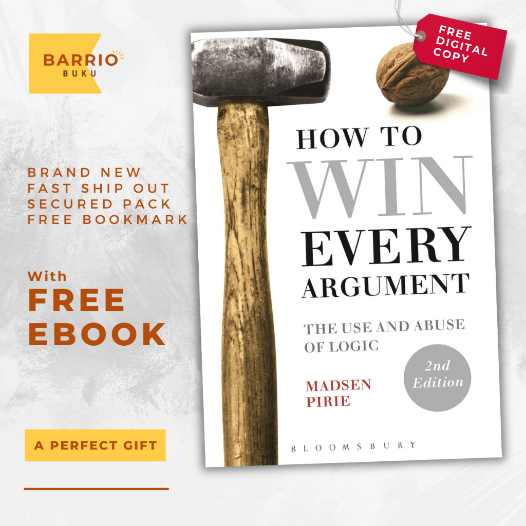 How to Win Every Argument by Madsen Pirie - with free digital copy ...