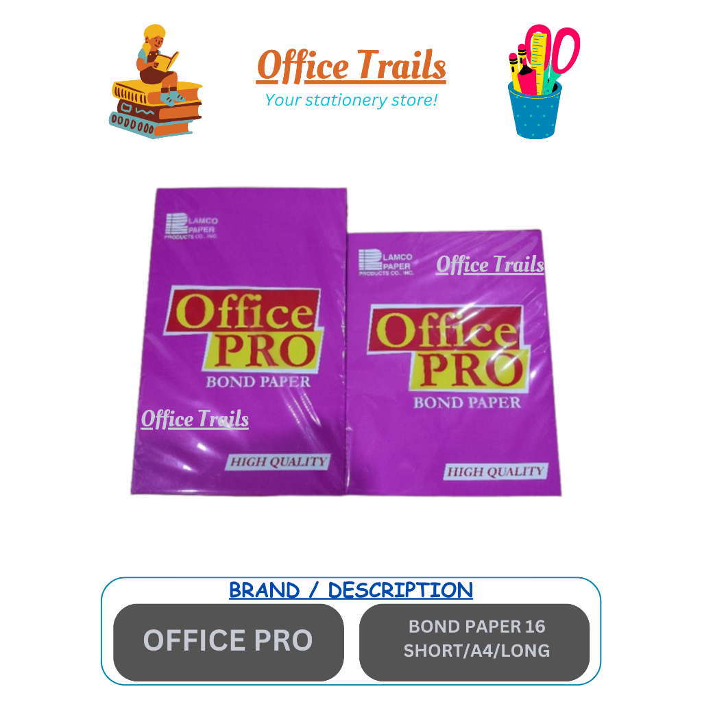 OFFICE PRO Bond Paper Substance 16 SHORT, A4, LONG 500SHEETS 1REAM ...