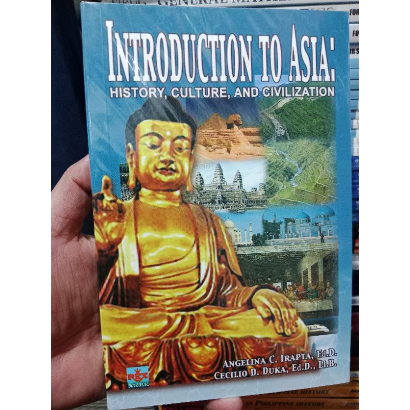 INTRODUCTION TO ASIA: HISTORY, CULTURE, AND CIVILIZATION ( BRAND NEW ...