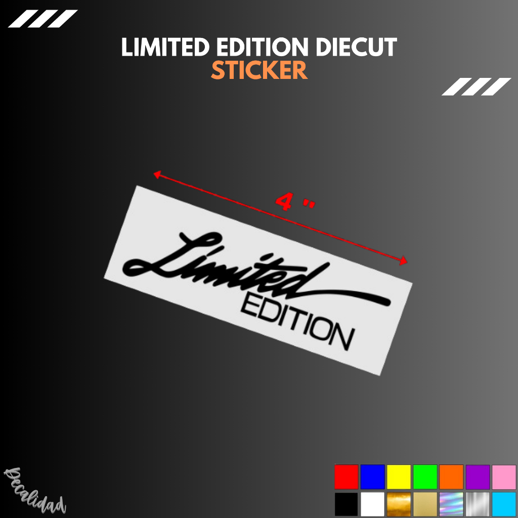 limited edition diecut sticker 4inches long-waterproof | Shopee Philippines