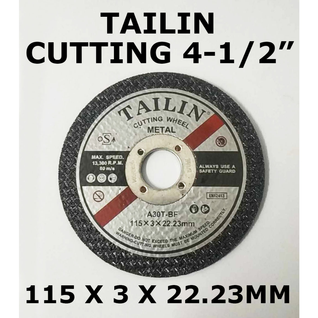 ( 115MM ) ORIGINAL TAILIN CUTTING DISC 4-1/2" ( 115MM X 3.0MM X 22.23MM ) FOR METAL | Shopee ...