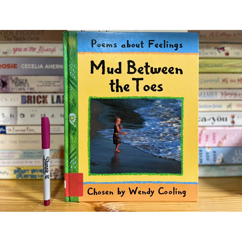 Poems About Feelings Mud Between the Toes, chosen by Wendy Cooling ...