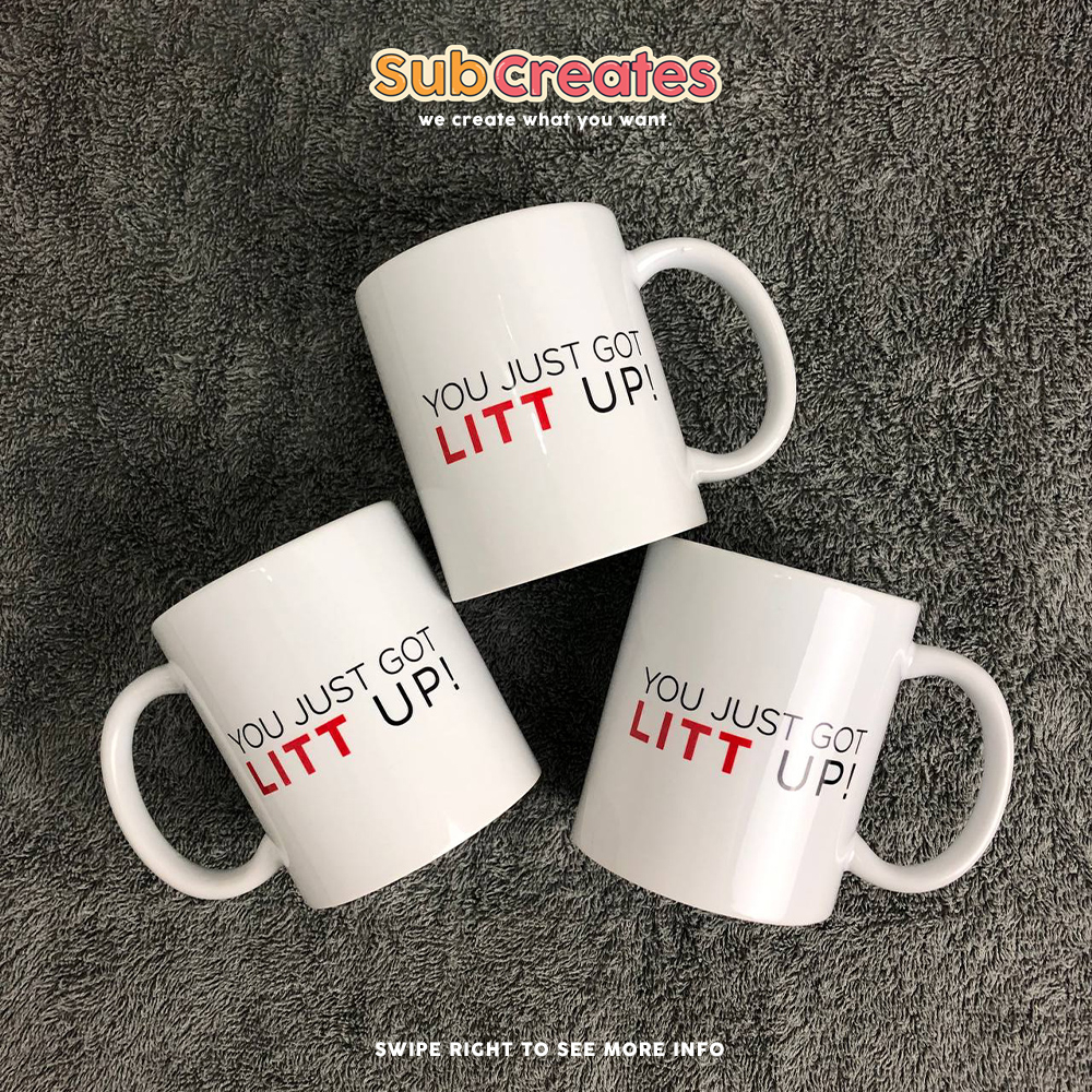 You Just Got LITT Up Mug Design - Louis Litt Mug From Series Suits ...