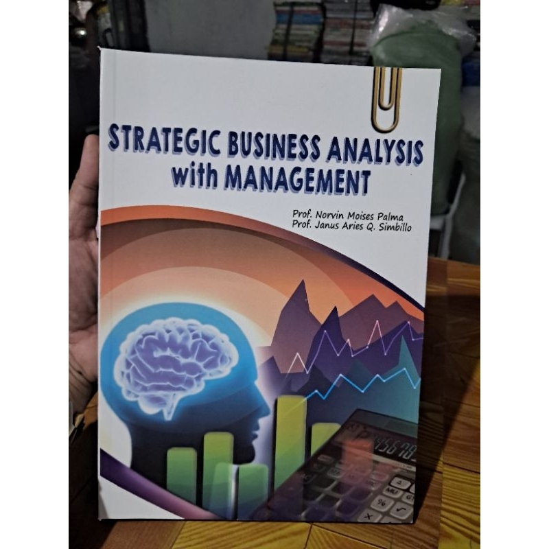 Strategic Business Analysis with Management by Palma 2023 Original ...