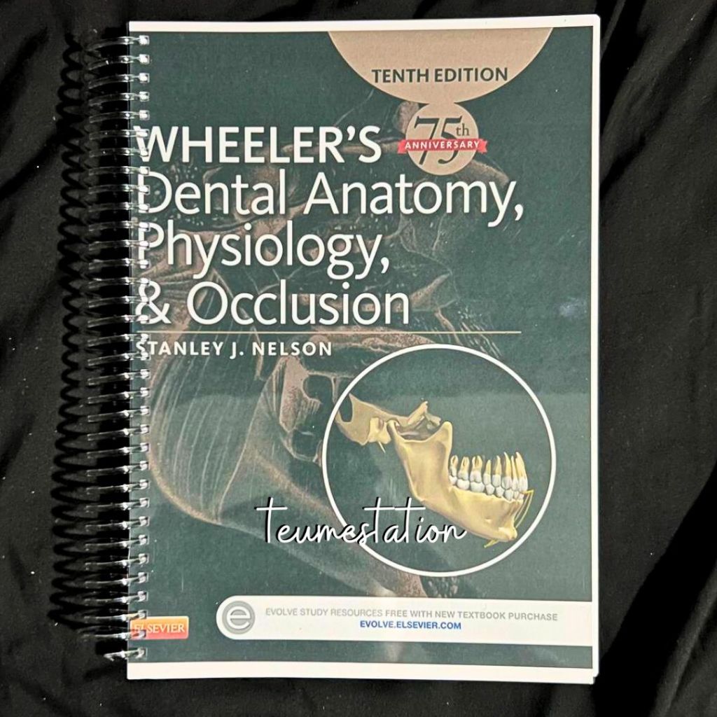 Wheeler's Dental Anatomy, Physiology and Occlusion, 10th Edition ...