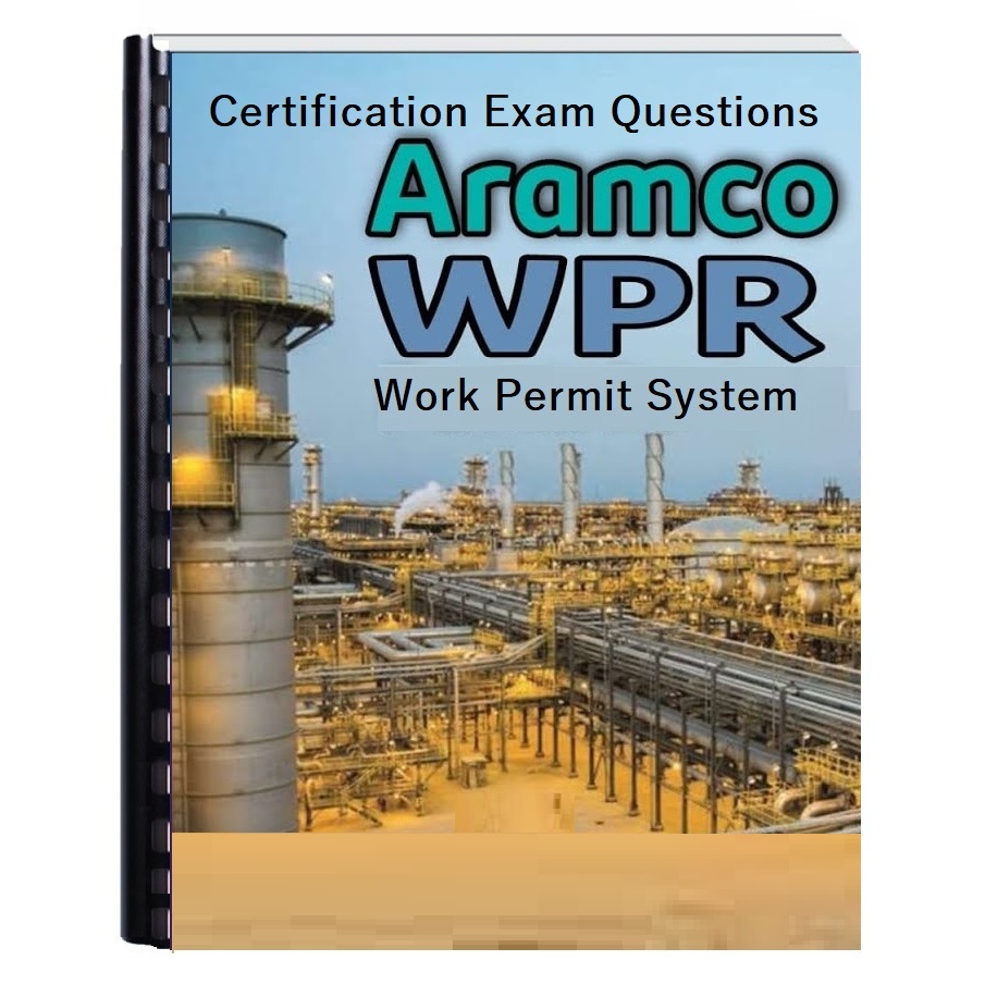 Certification Exam Questions for ARAMCO WPR Work Permit System | Shopee ...