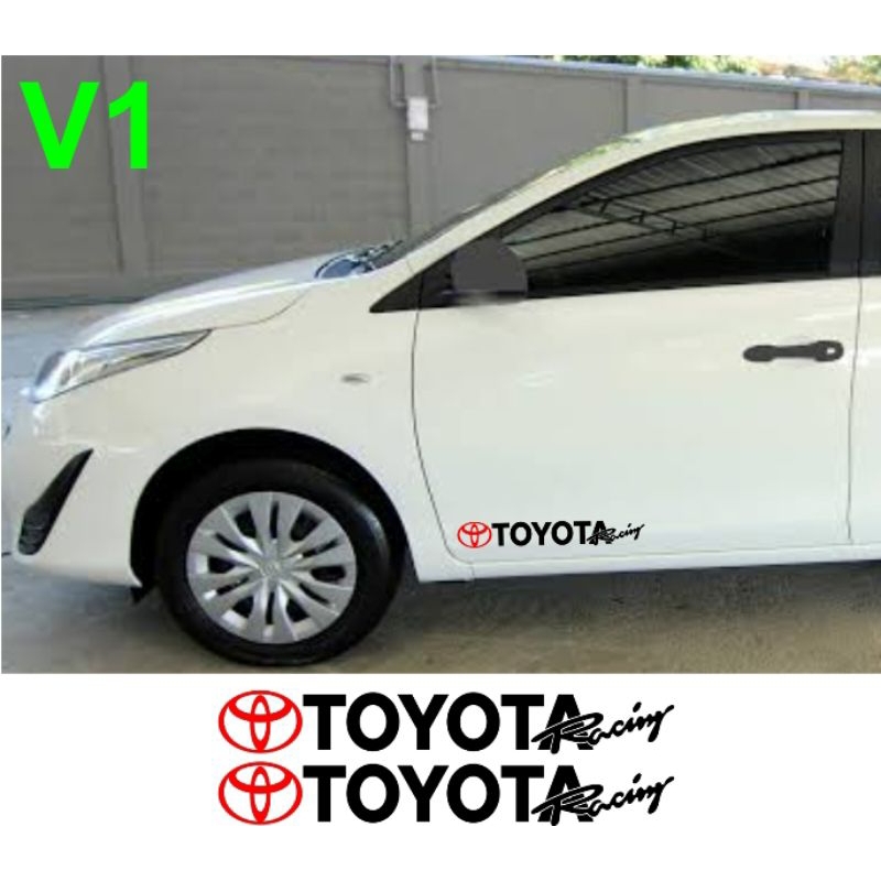 Toyota Racing Sticker Fit for Vios/Innova/Wigo/Fortuner/Rush/Hilux etc ...