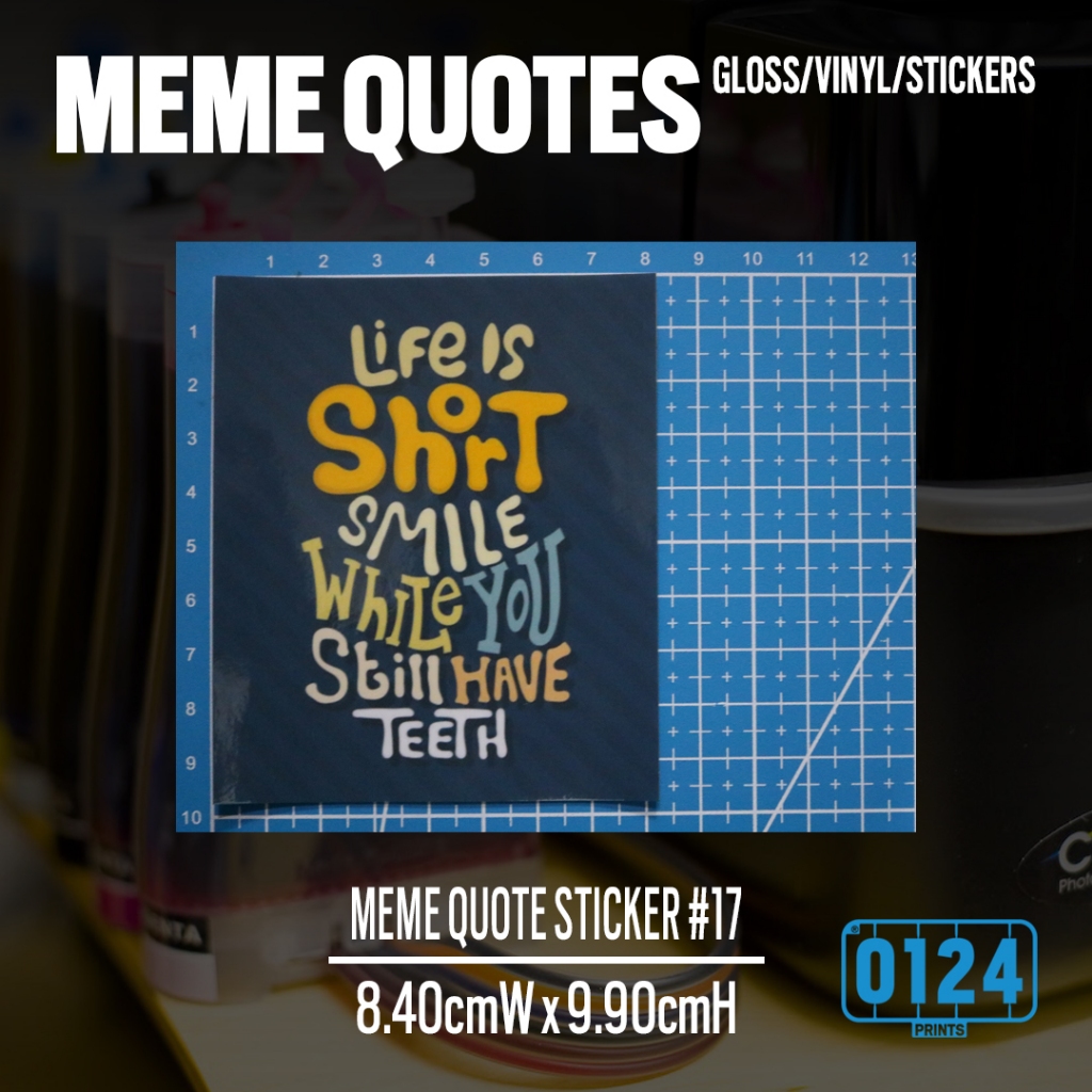 Meme Quotes Gloss Vinyl Laminated Stickers Scratch Proof for Laptop ...