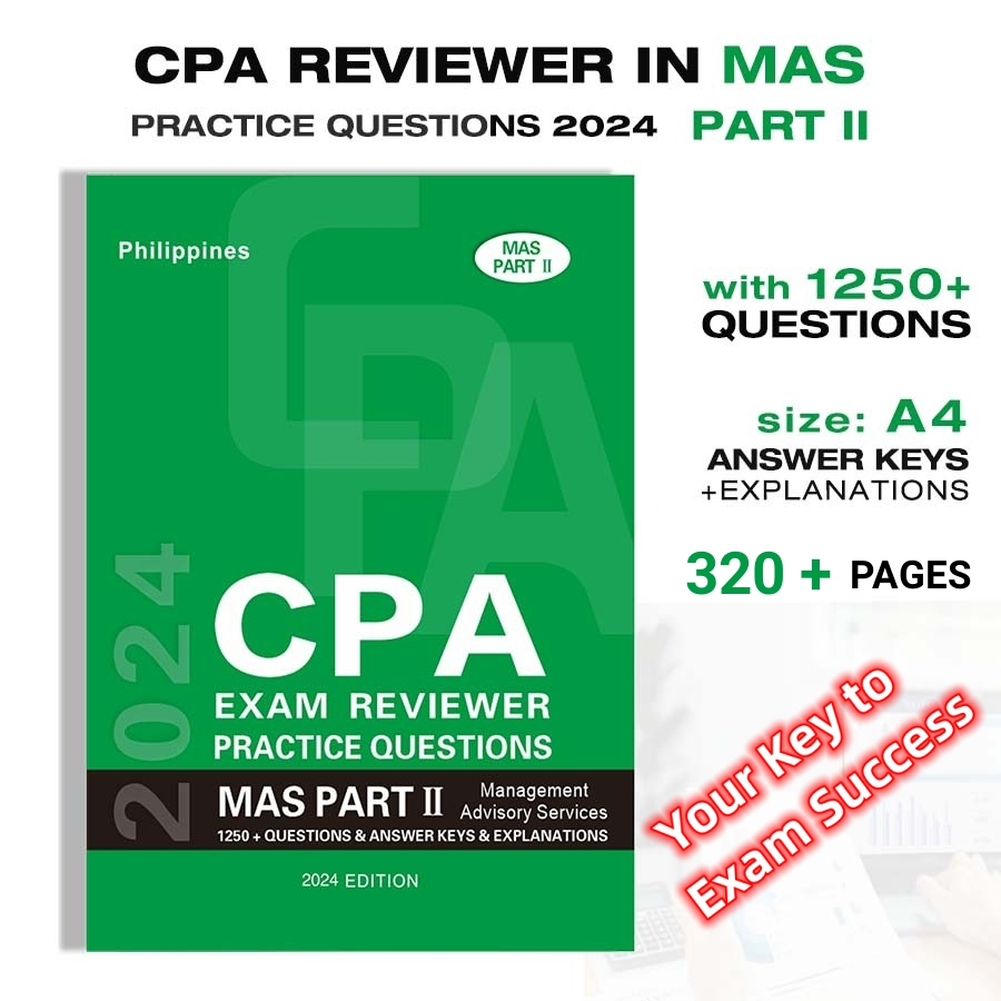 CPA Reviewer In MAS Part Ⅱ Management Advisory Services 1250+ QUESTIONS ...