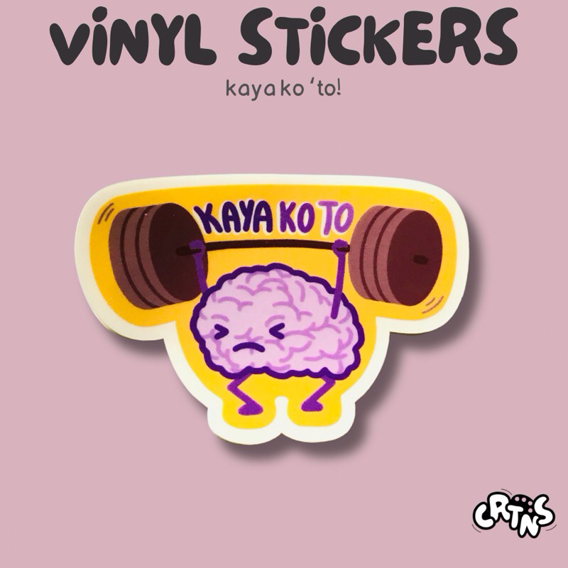 Kaya Ko ‘To Stickers - Vinyl Waterproof Sticker | Shopee Philippines
